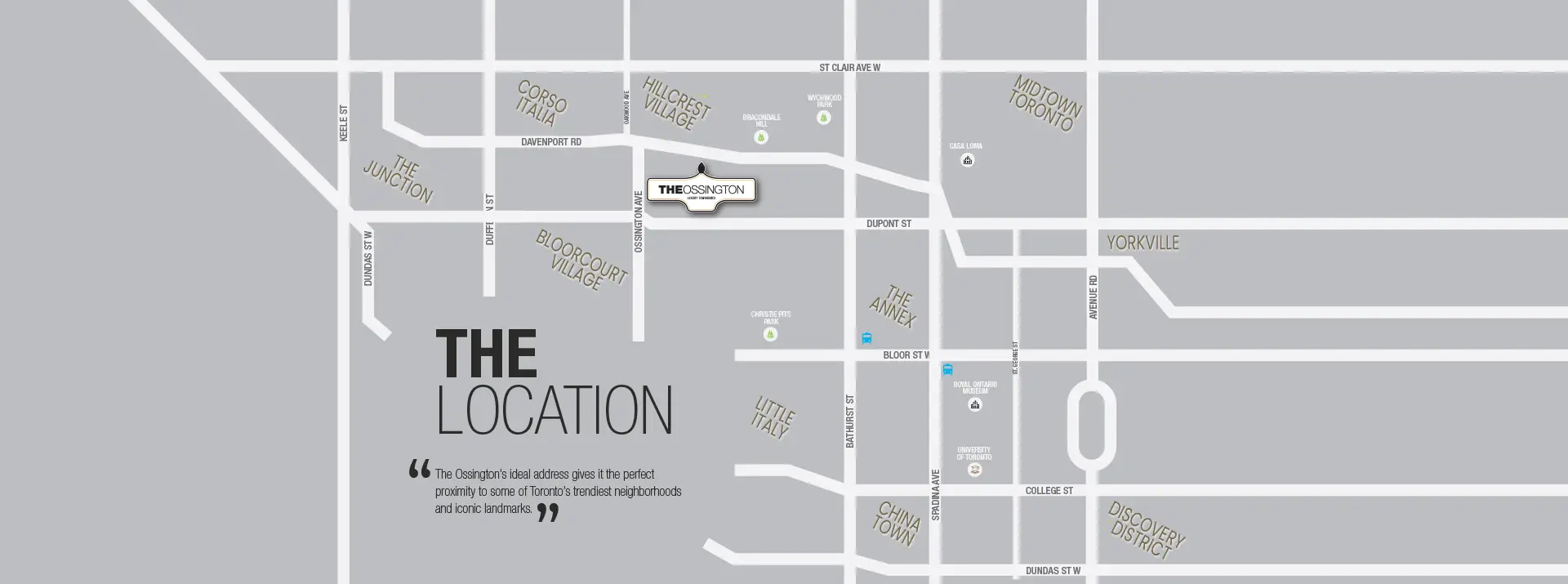 The Location - The Ossington